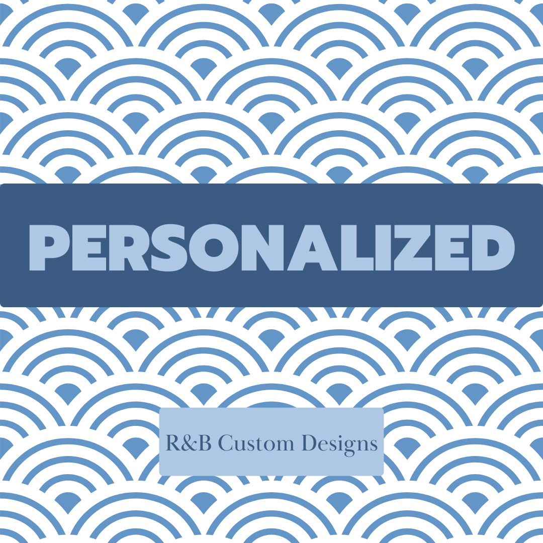 Personalization – Designs By Breigh