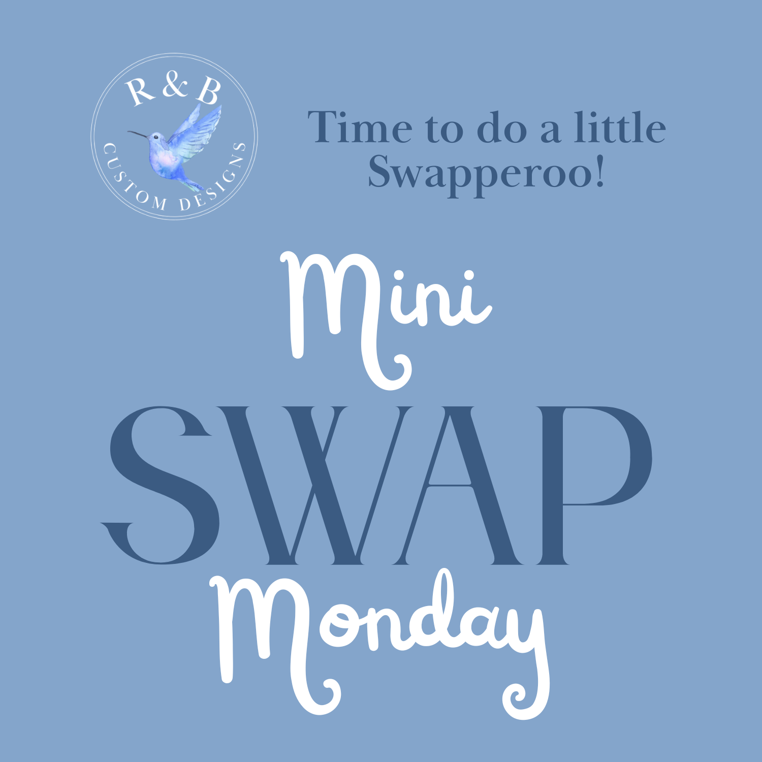Mini Swap Monday – Designs By Breigh